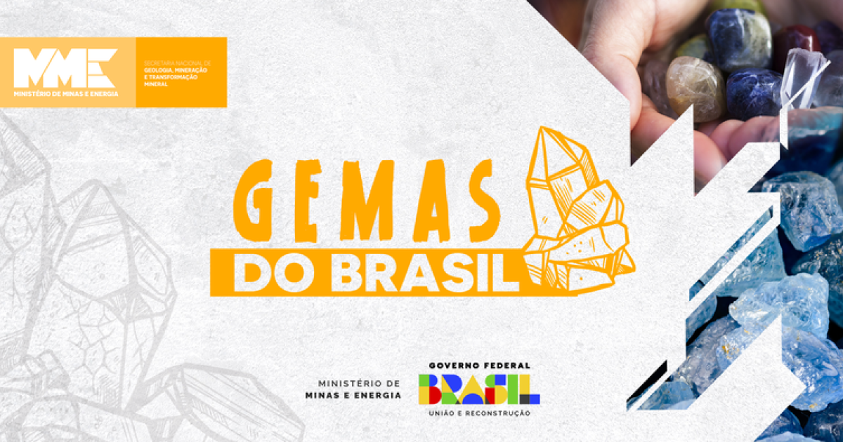 GEMAS | MME promove série para apresentar as pedras preciosas | Brasil ...